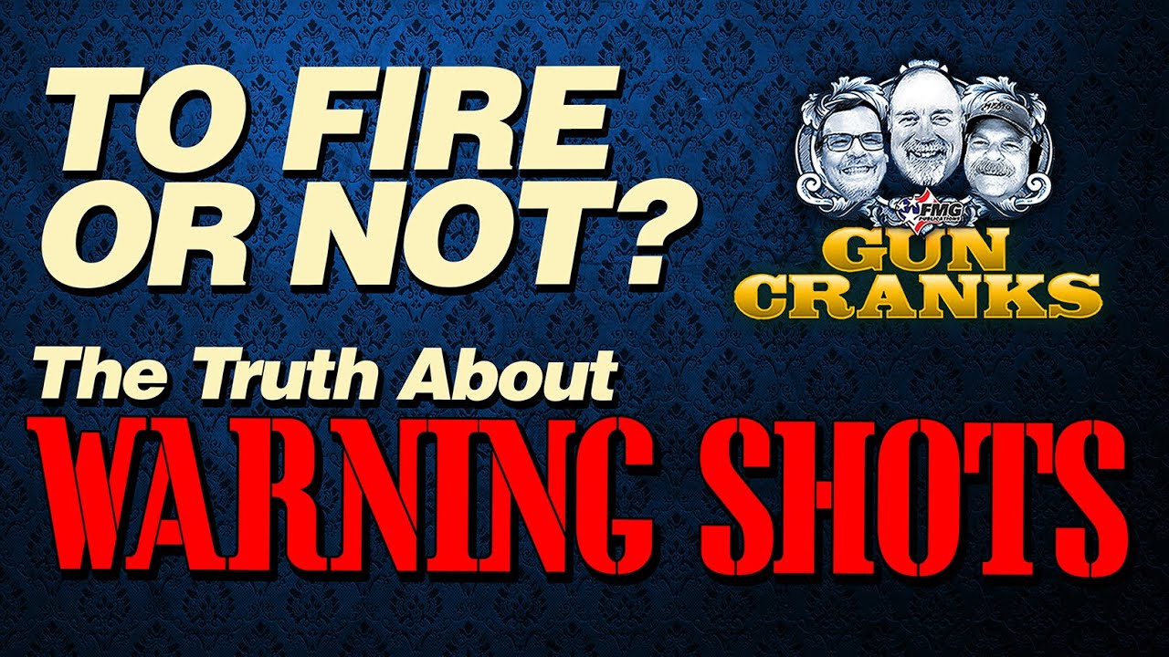 To Fire or Not? The Truth About Warning Shots and Self-Defense ...